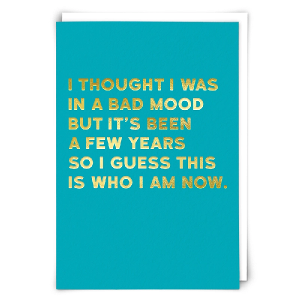 Bad Mood Card | Blank Humour Cards | The Gifted Type