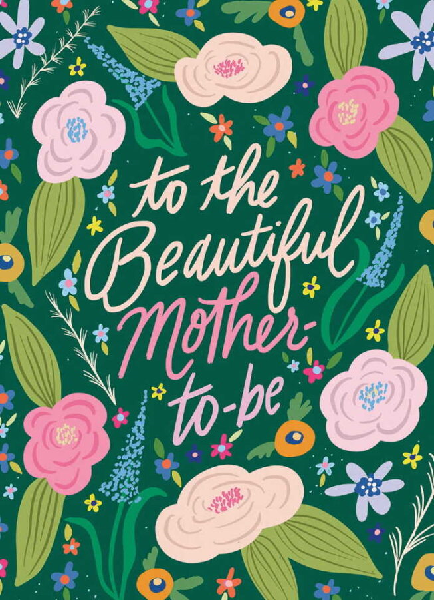 Beautiful Mother-To-Be Card | Mother's Day Cards | The Gifted Type