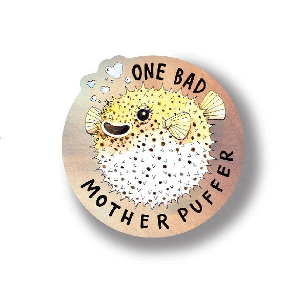 One Bad Mother Puffer Sticker | Vinyl Stickers | The Gifted Type