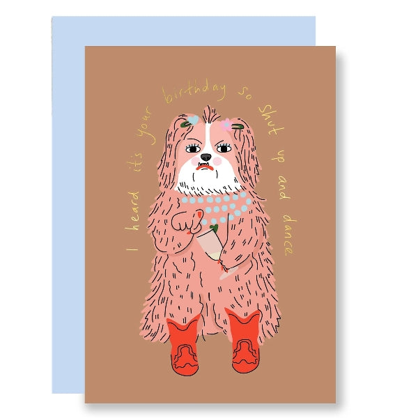 Shut Up And Dance Birthday Card | Birthday Cards | The Gifted Type