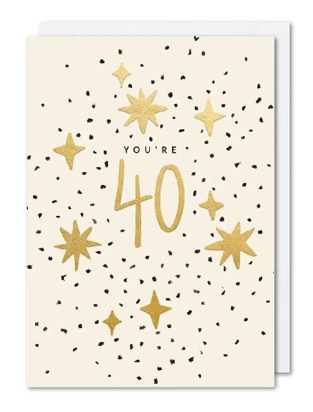 You're 40! Card | Age Birthday Cards | The Gifted Type